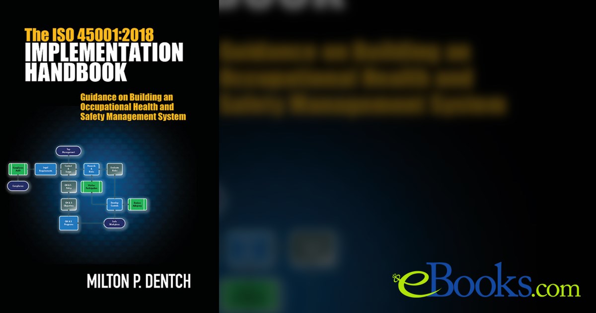 The ISO 45001:2018 Implementation Handbook