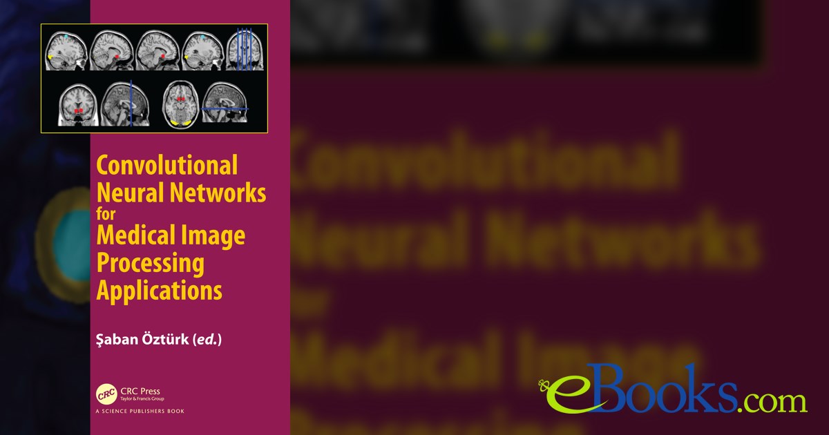 Convolutional Neural Networks for Medical Image Processing Applications