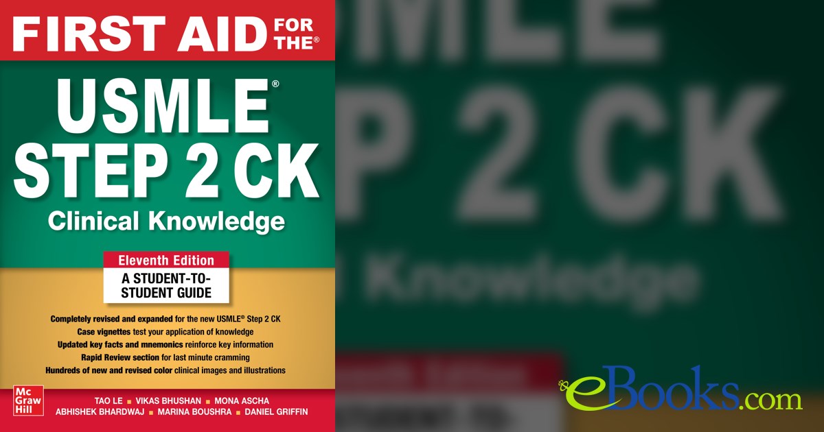 First Aid for the USMLE Step 2 CK, Eleventh Edition