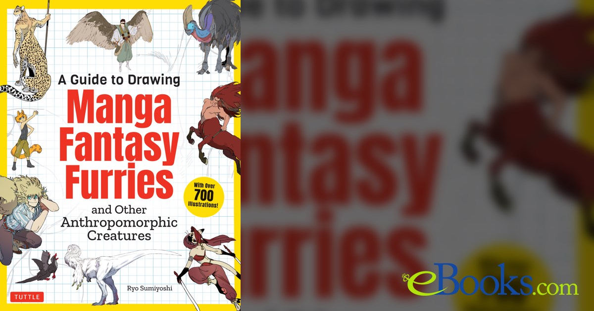Guide to Drawing Manga Fantasy Furries by Ryo Sumiyoshi (ebook)