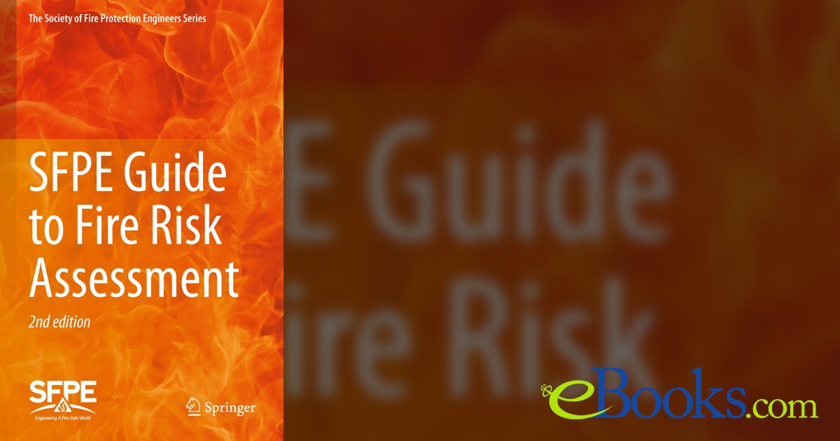 SFPE Guide to Fire Risk Assessment (2nd ed.)