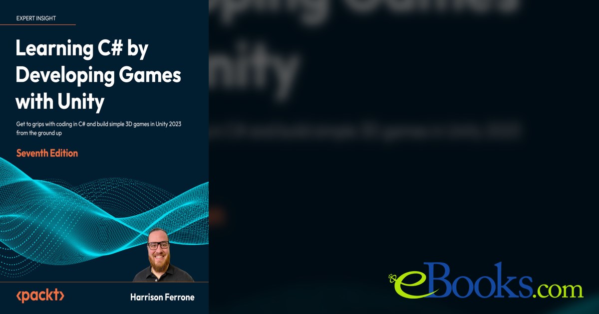 Learning C# by Developing Games with Unity