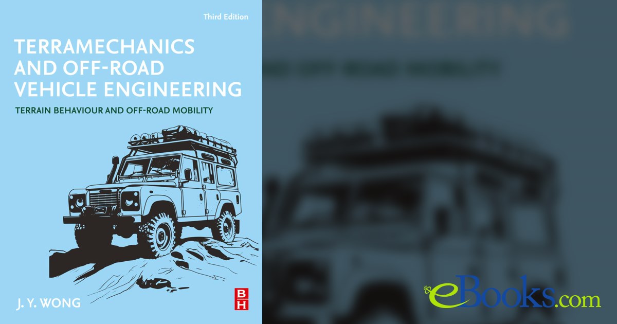Terramechanics and Off-Road Vehicle Engineering (3rd ed.)