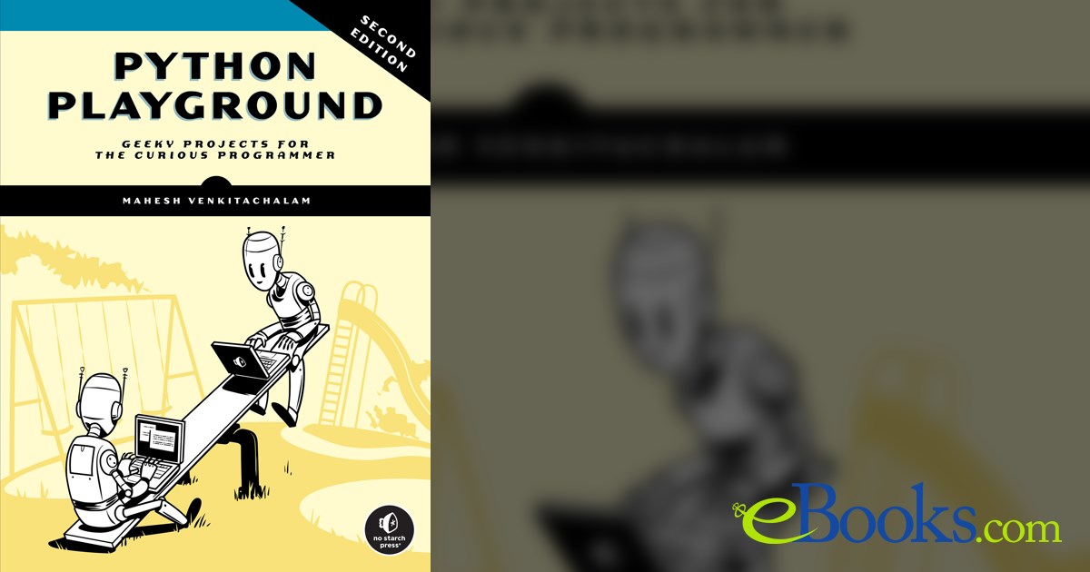 Python Playground, 2nd Edition by Mahesh Venkitachalam (ebook)