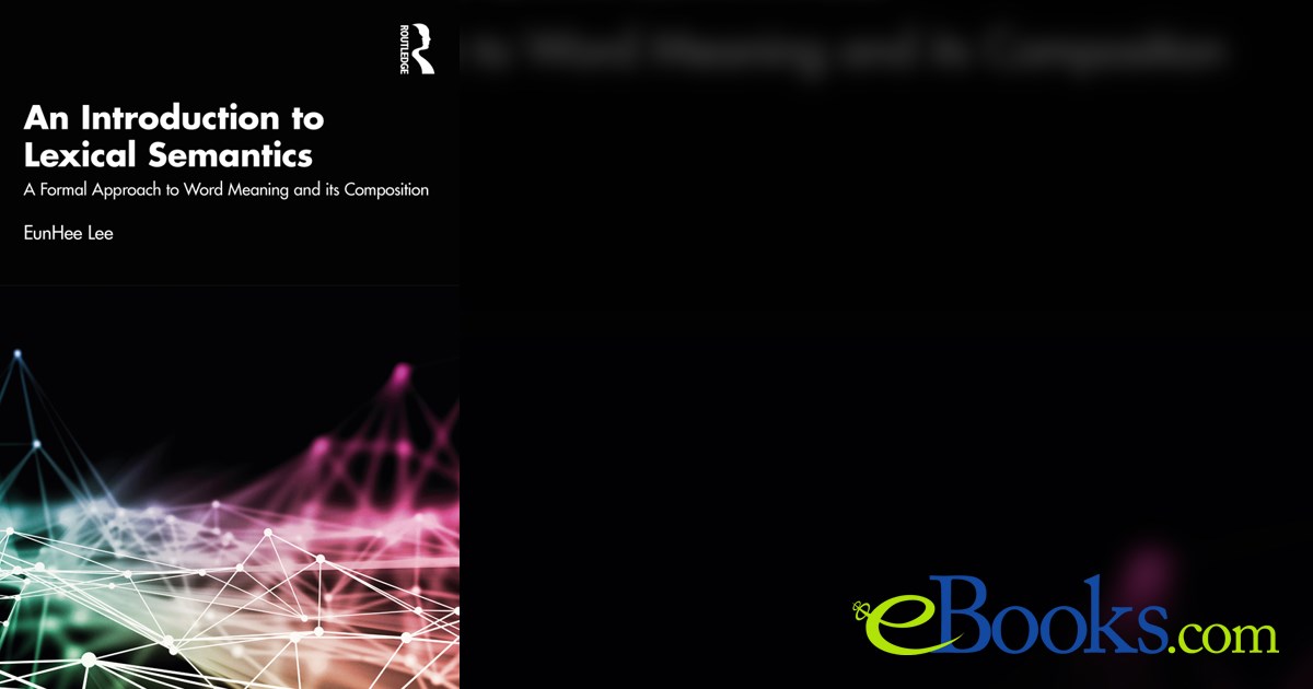 An Introduction to Lexical Semantics by EunHee Lee (ebook)