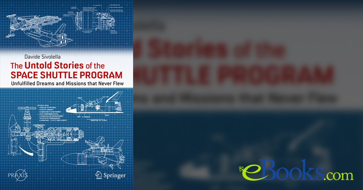 The Untold Stories of the Space Shuttle Program