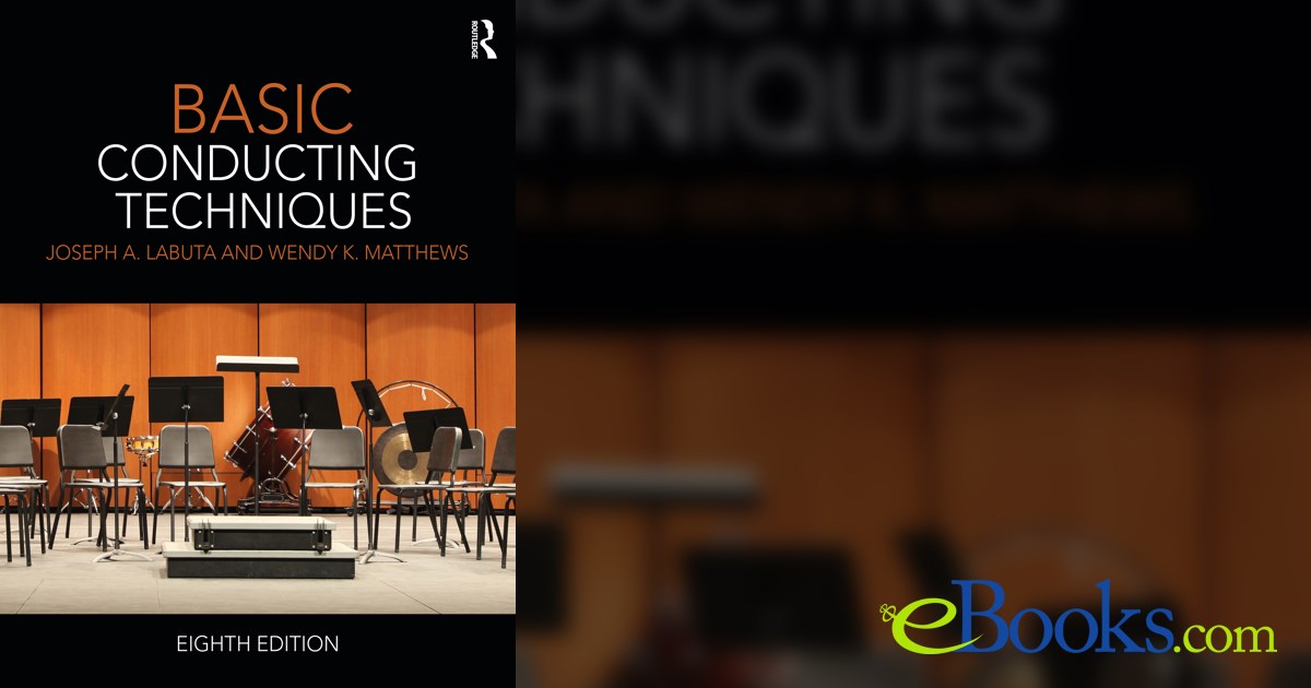 Basic Conducting Techniques (8th ed.) by Joseph A. Labuta (ebook)