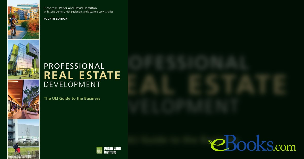 Professional Real Estate Development by Richard B. Peiser (ebook)