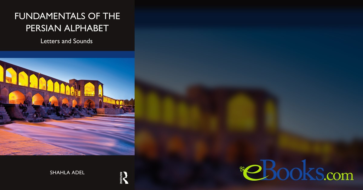 Fundamentals of the Persian Alphabet by Shahla Adel (ebook)