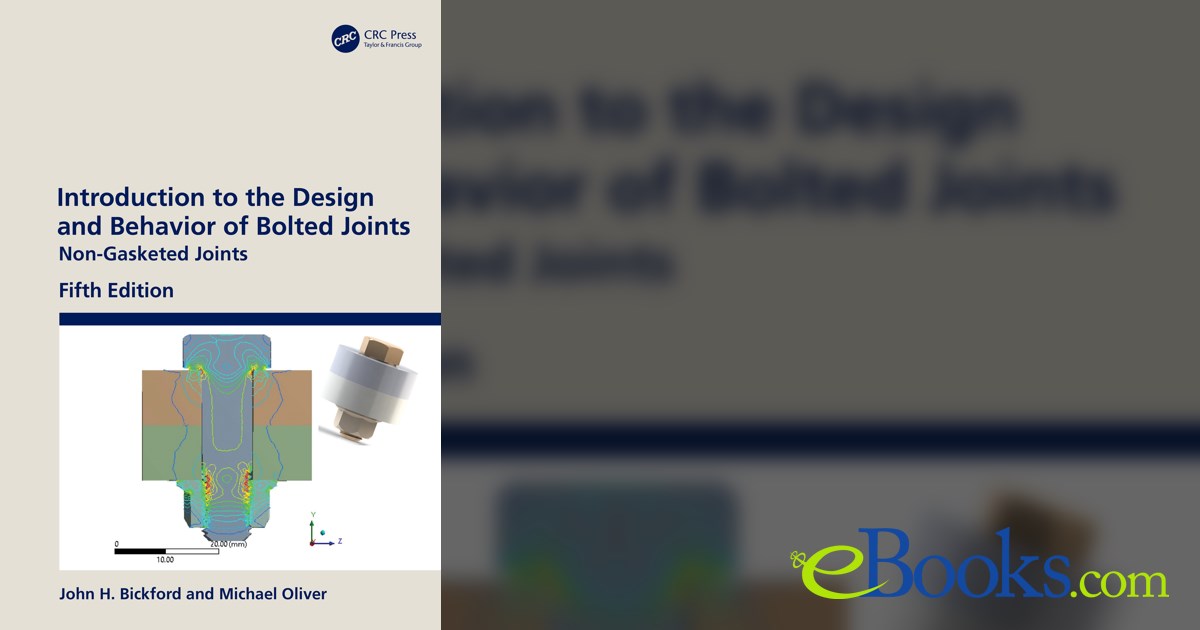 Introduction to the Design and Behavior of Bolted Joints