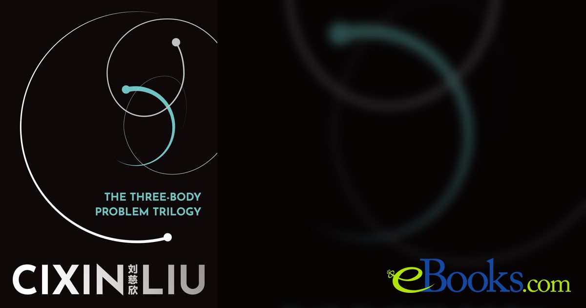 The Three-Body Problem Trilogy by Cixin Liu (ebook)