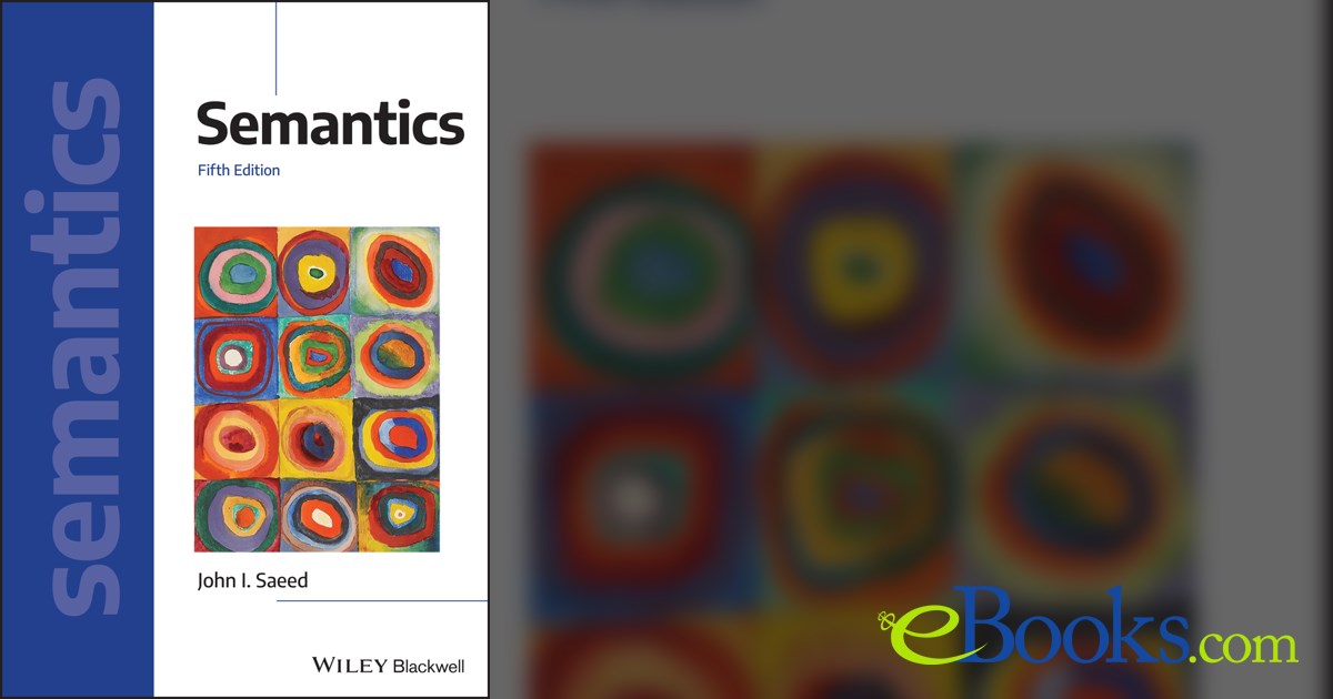 Semantics (5th ed.) by John I. Saeed (ebook)