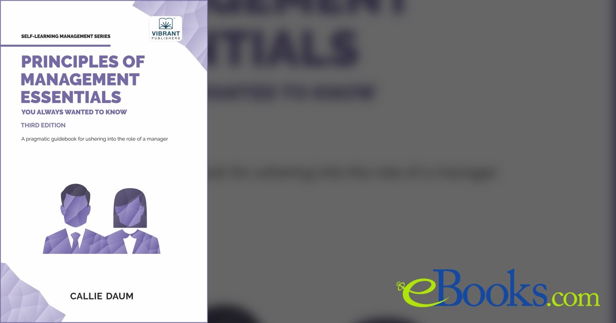 Principles of Management Essentials You Always Wanted To Know