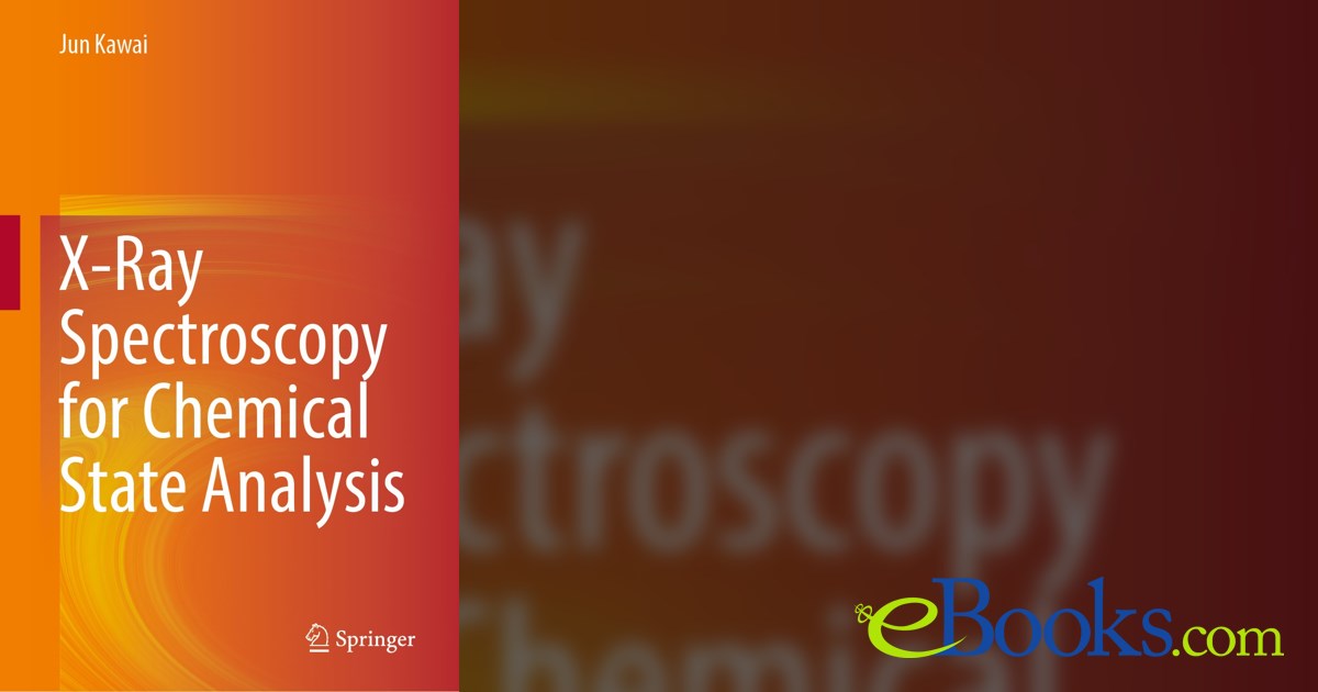 X-Ray Spectroscopy for Chemical State Analysis by Jun Kawai (ebook)