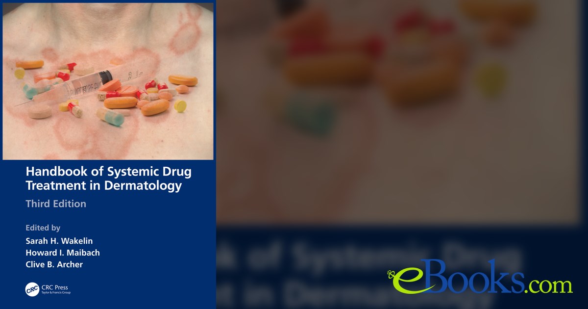 Handbook of Systemic Drug Treatment in Dermatology (3rd ed.)