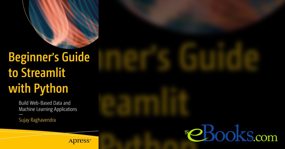 Beginner's Guide to Streamlit with Python Beginner's Guide to Streamlit with Python