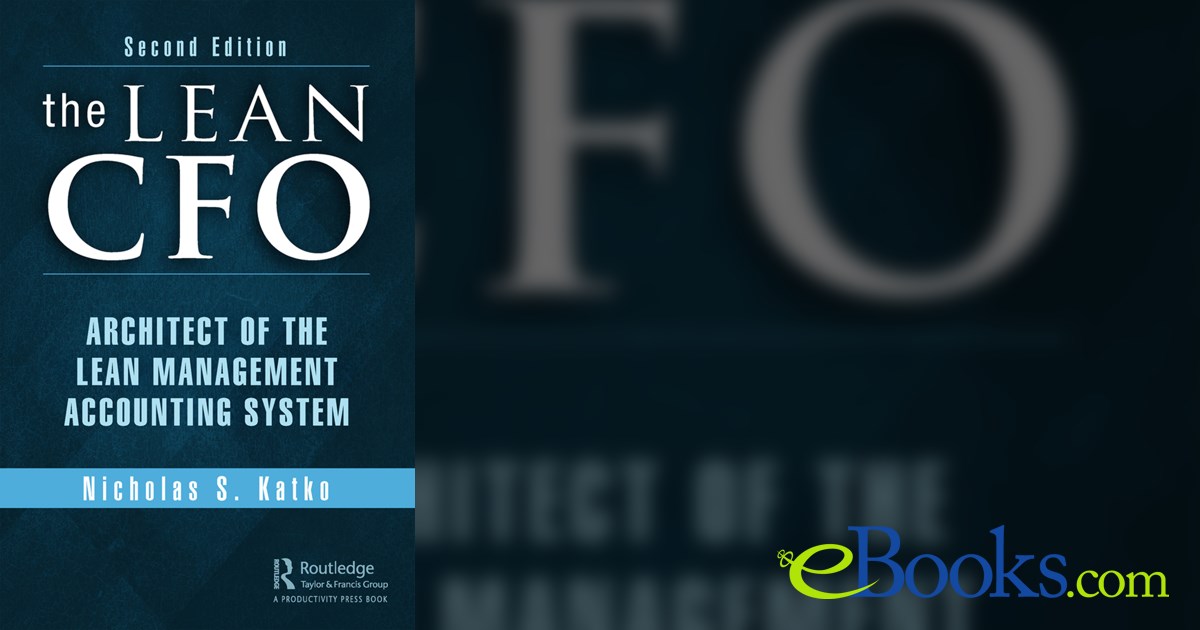The Lean Cfo 2nd Ed By Nicholas S Katko Ebook