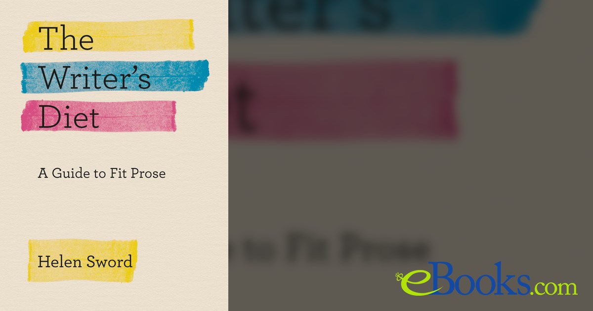 The Writer's Diet by Helen Sword (ebook)