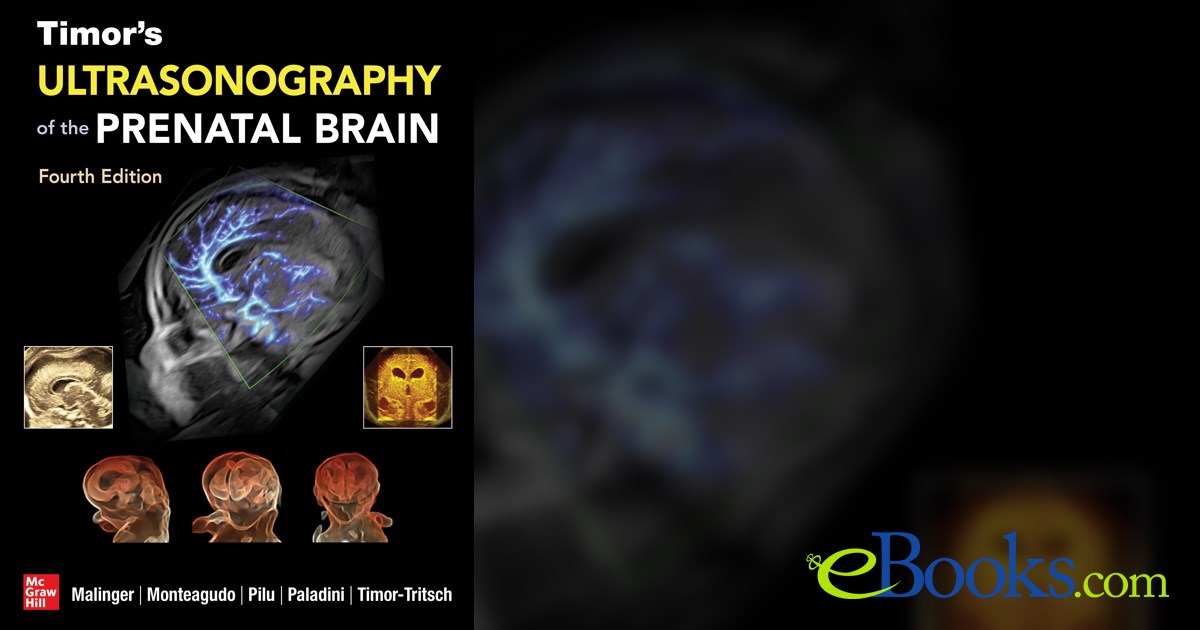 Timor's Ultrasonography of the Prenatal Brain, Fourth Edition