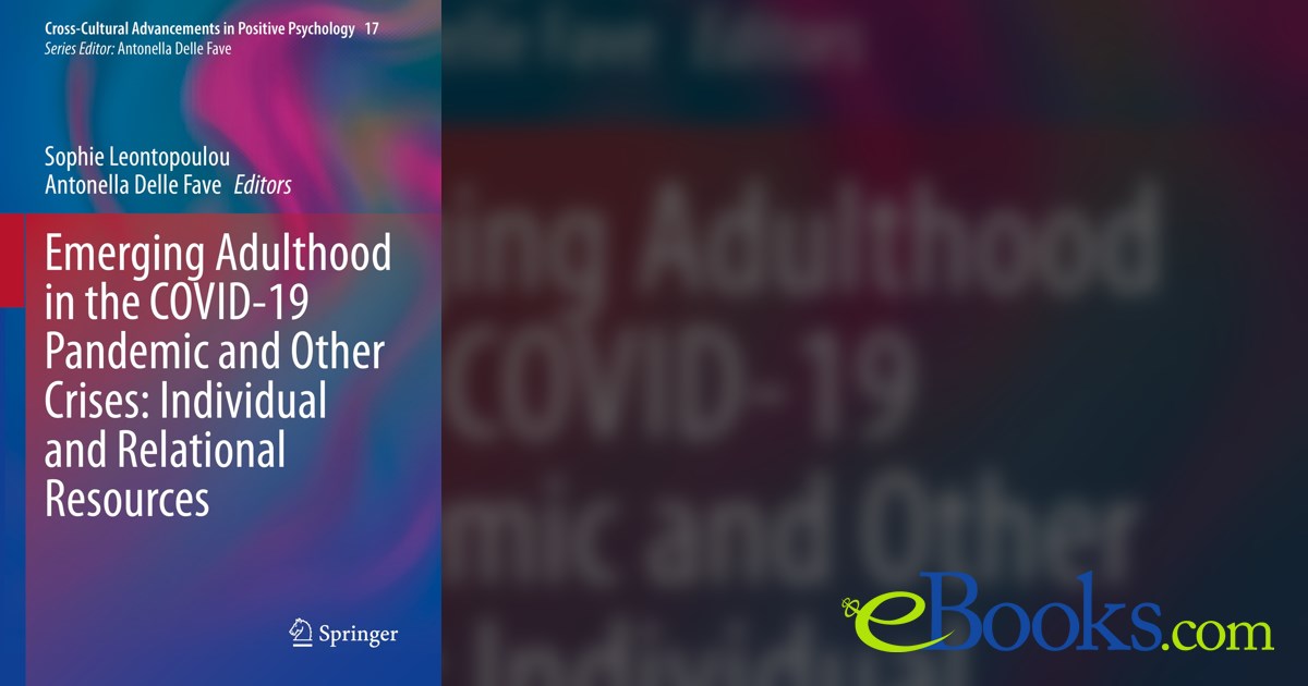 Emerging Adulthood in the COVID-19 Pandemic and Other Crises ...