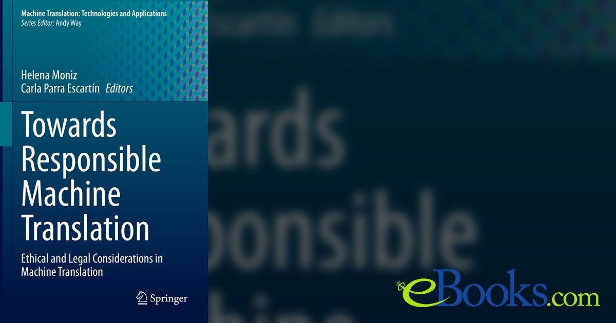 Towards Responsible Machine Translation by Helena Moniz (ebook)