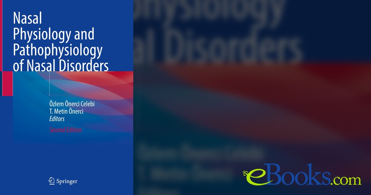 Nasal Physiology and Pathophysiology of Nasal Disorders