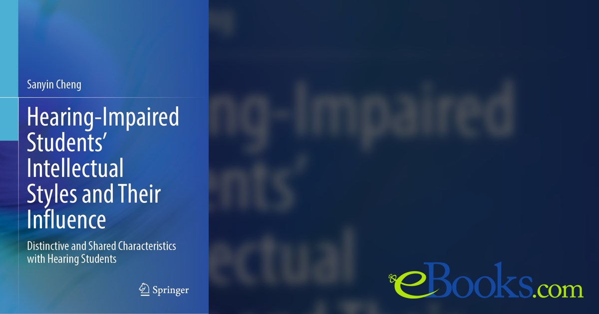 Hearing-Impaired Students’ Intellectual Styles and Their Influence