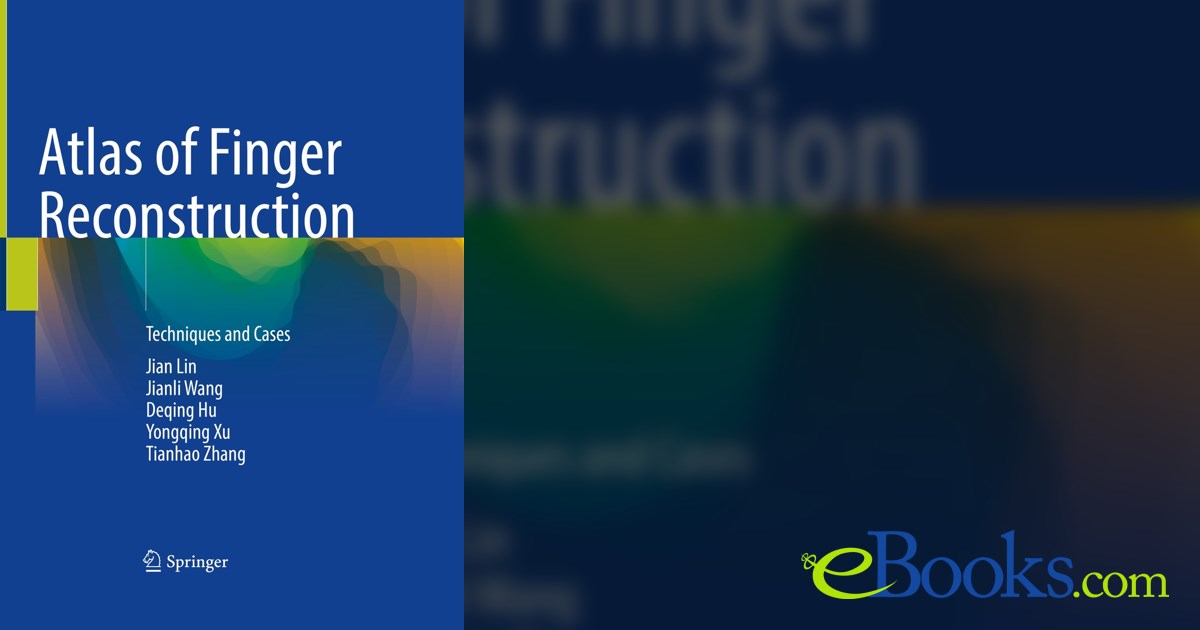 Atlas of Finger Reconstruction by Jian Lin (ebook)