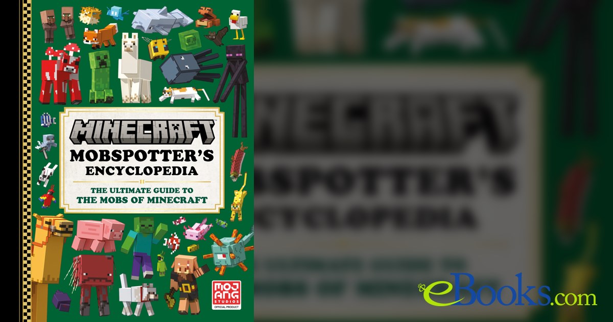 Minecraft: Mobspotter's Encyclopedia by Mojang AB (ebook)