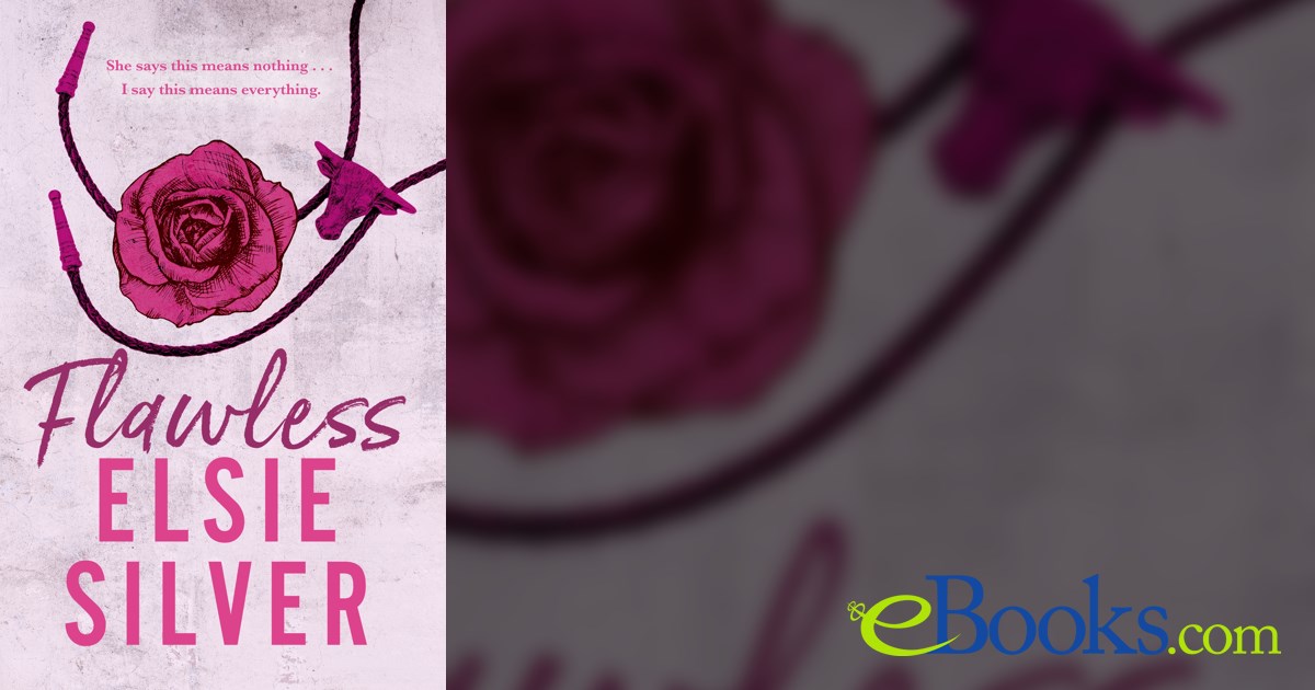 Flawless by Elsie Silver (ebook)