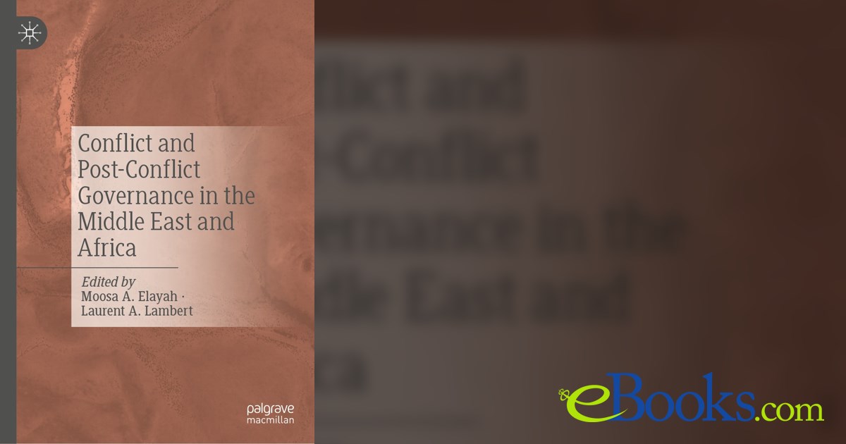 Conflict and Post-Conflict Governance in the Middle East and Africa