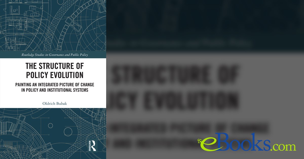 The Structure of Policy Evolution by Oldrich Bubak (ebook)