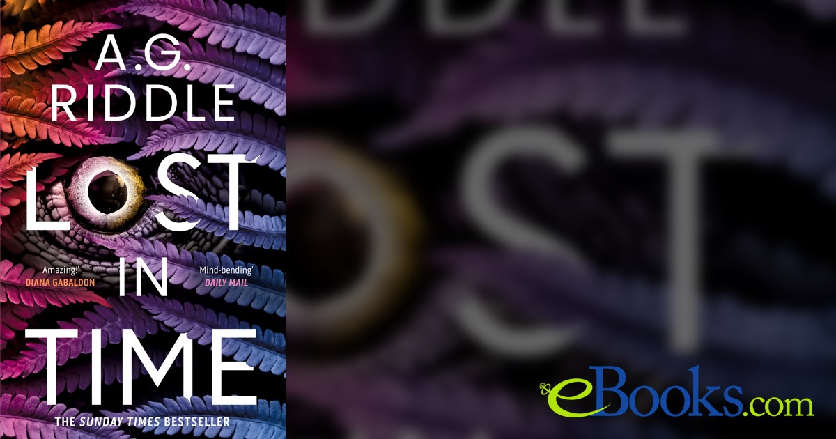 Lost in Time by A.G. Riddle (ebook)