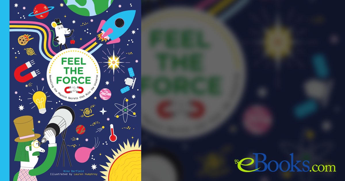 Feel the Force by Mike Barfield (ebook)