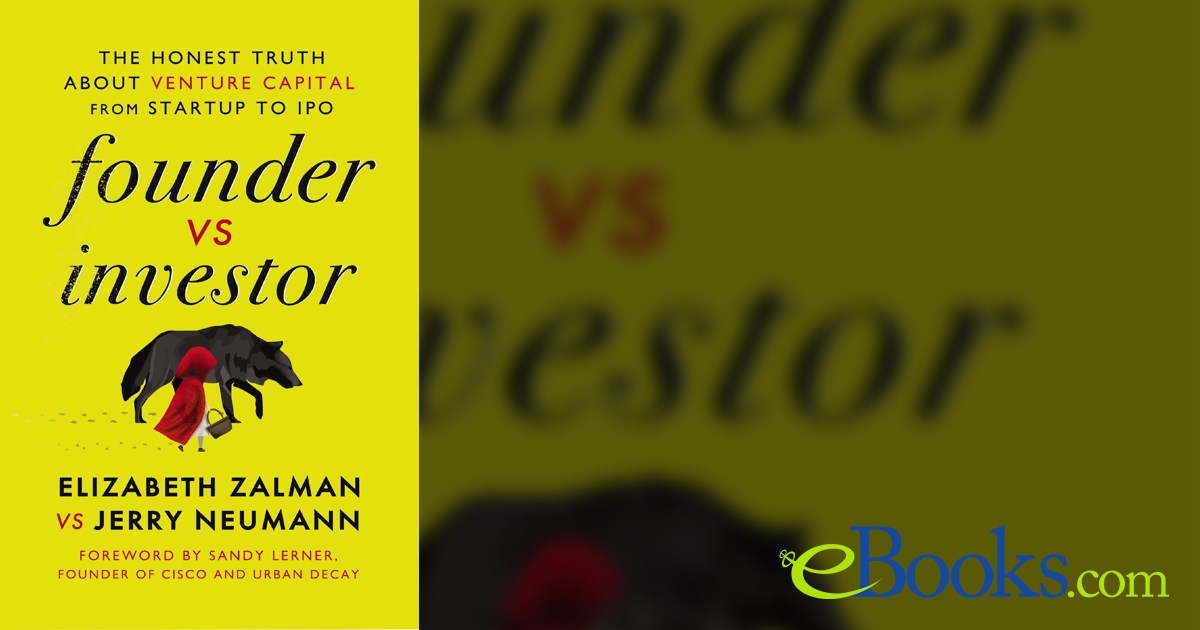 Founder vs Investor by Elizabeth Joy Zalman (ebook)