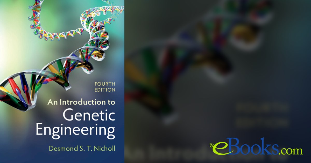 An Introduction to Genetic Engineering (4th ed.)