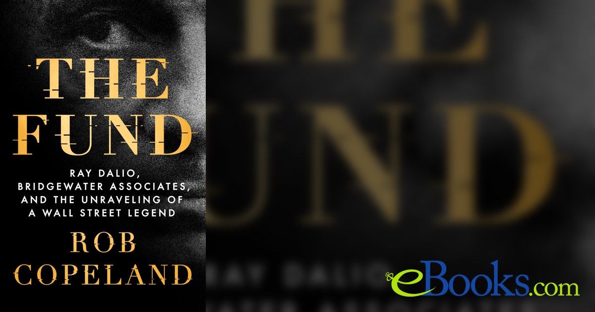The Fund by Rob Copeland (ebook)