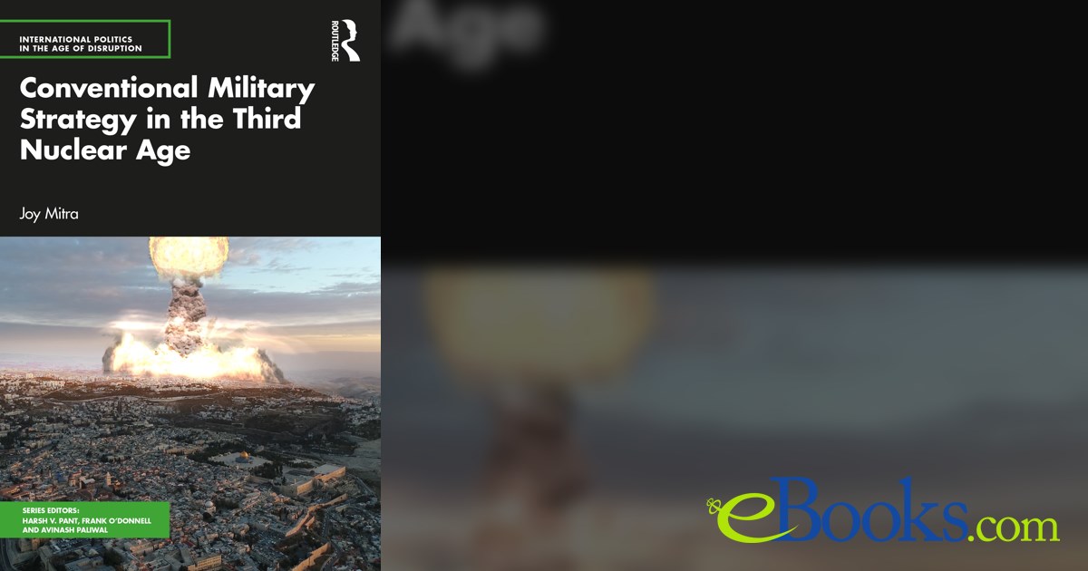 Conventional Military Strategy in the Third Nuclear Age