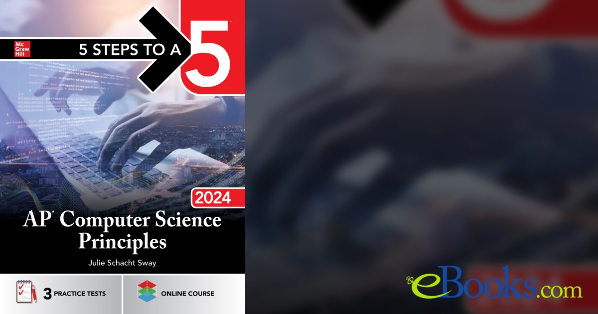 5 Steps to a 5: AP Computer Science Principles 2024