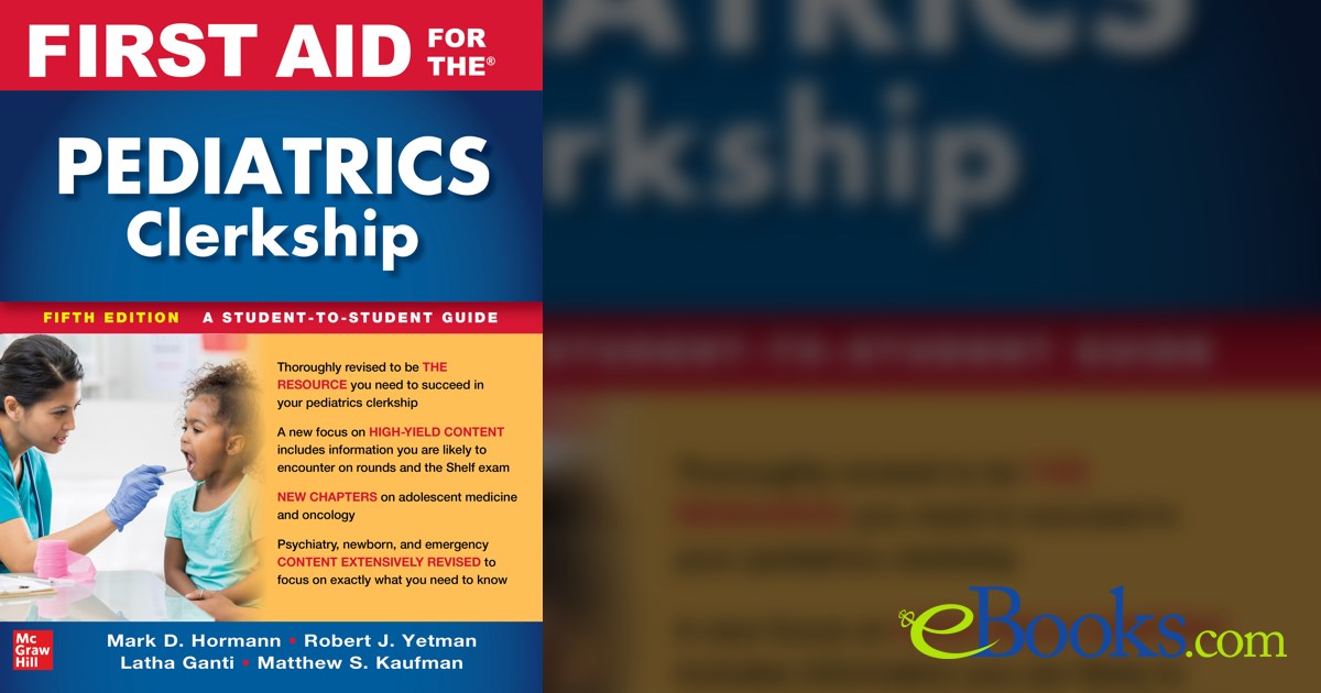 First Aid for the Pediatrics Clerkship, Fifth Edition