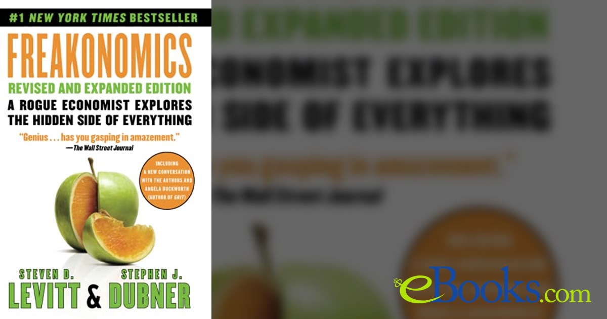Freakonomics Rev Ed by Steven D. Levitt (ebook)