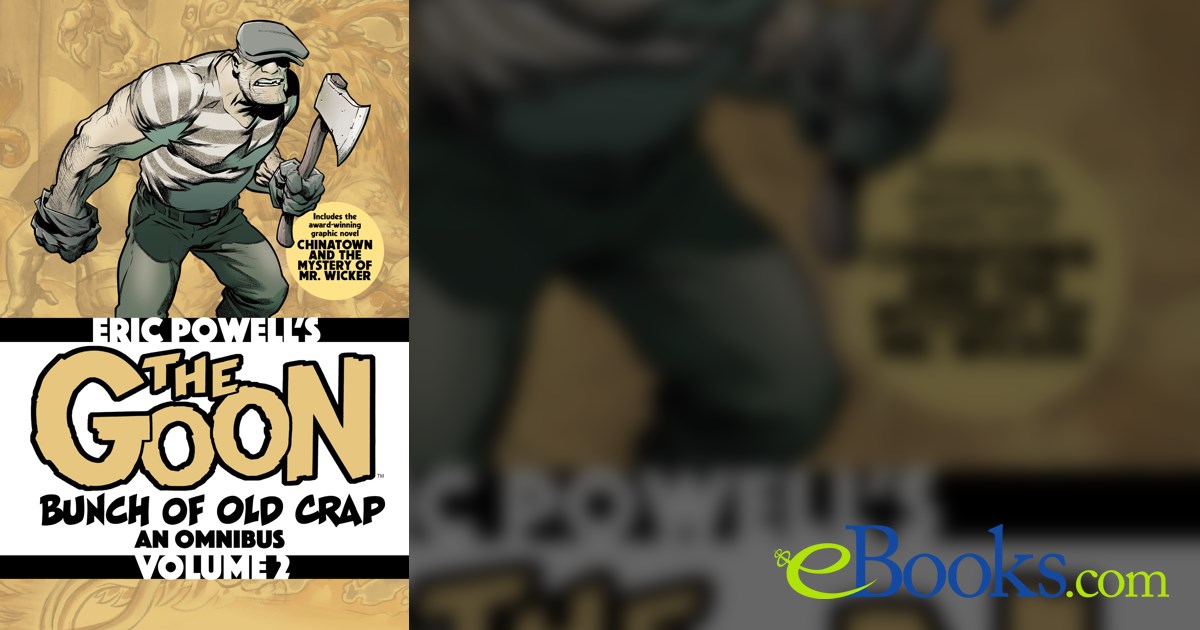 The Goon Vol. 2: Bunch of Old Crap, an Omnibus