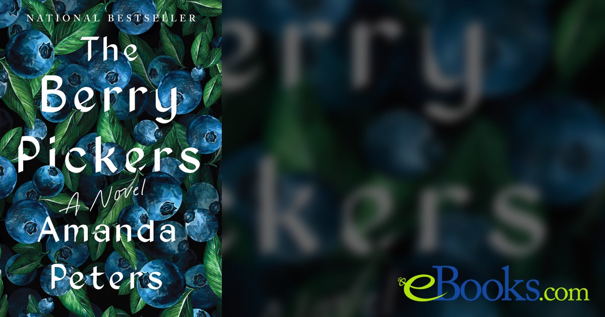 The Berry Pickers by Amanda Peters (ebook)