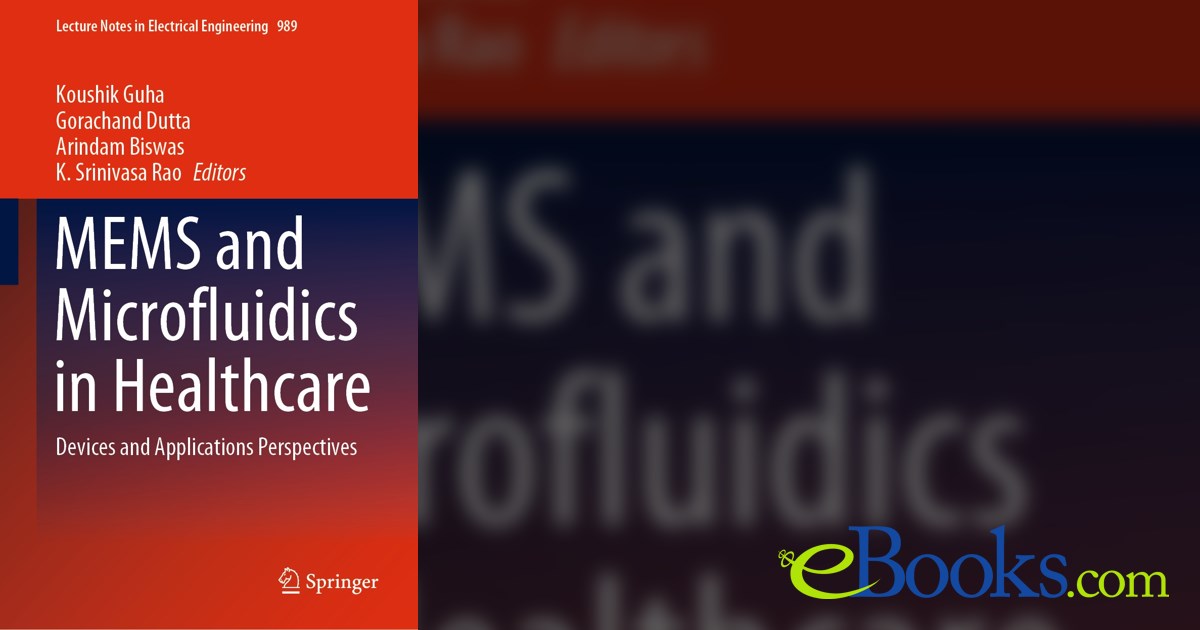 MEMS and Microfluidics in Healthcare by Koushik Guha (ebook)