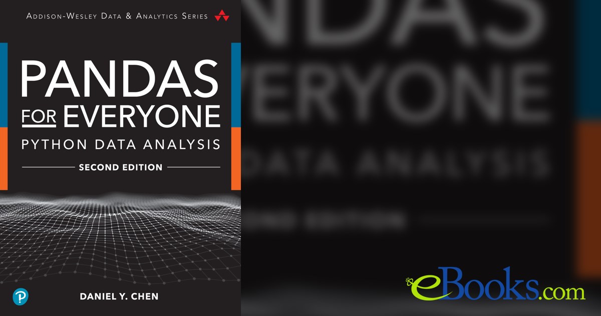 Pandas for Everyone (2nd ed.) by Daniel Y. Chen (ebook)