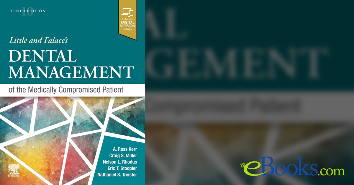 Little and Falace's Dental Management of the Medically Compromised ...