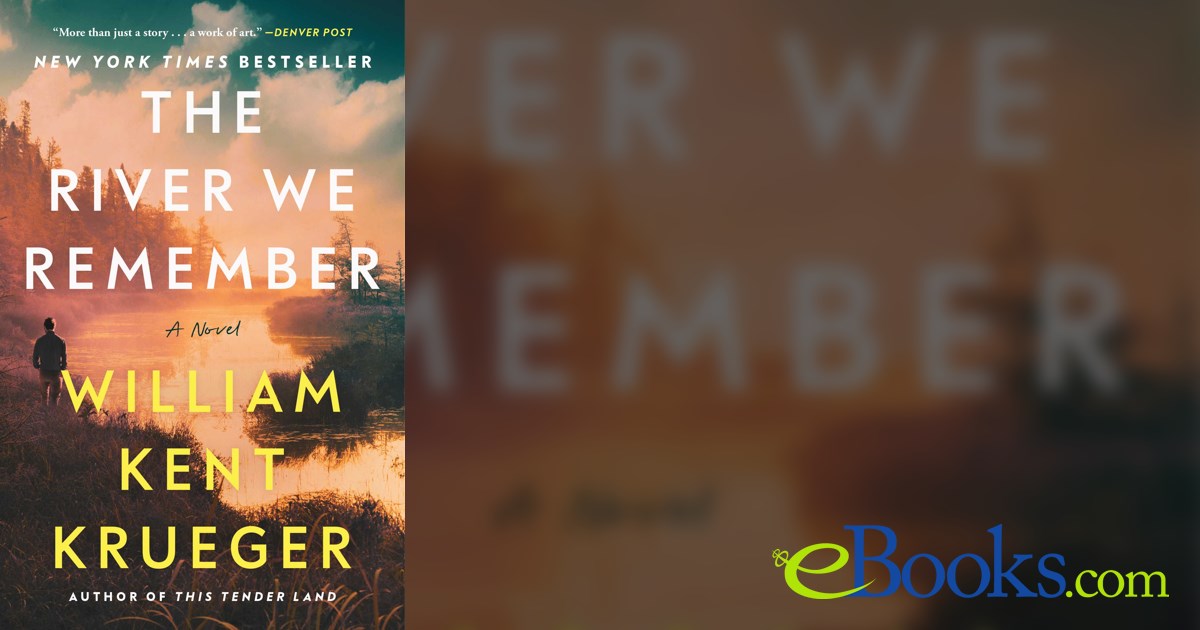 The River We Remember by William Kent Krueger (ebook)