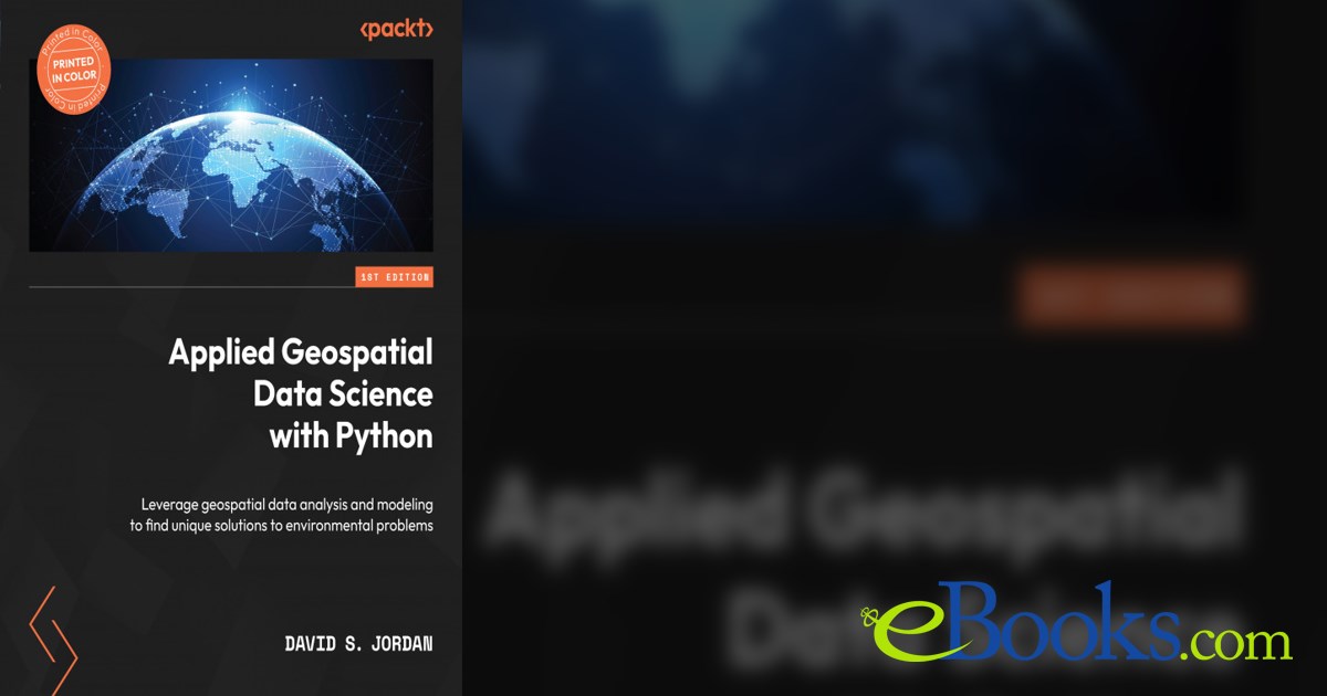 Applied Geospatial Data Science With Python