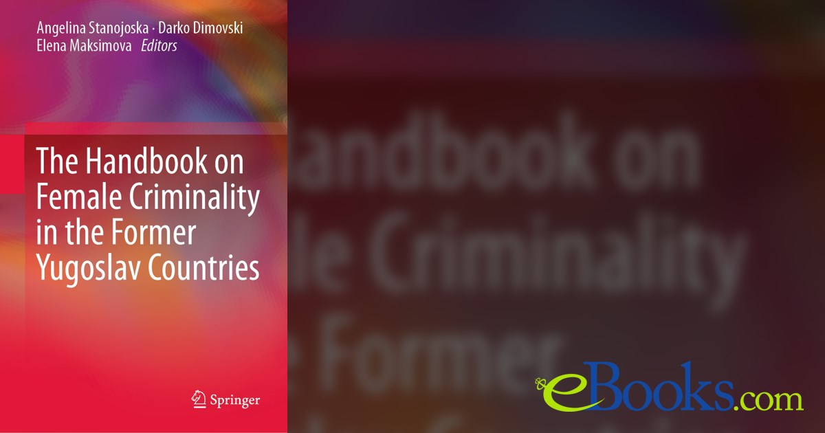 The Handbook on Female Criminality in the Former Yugoslav Countries