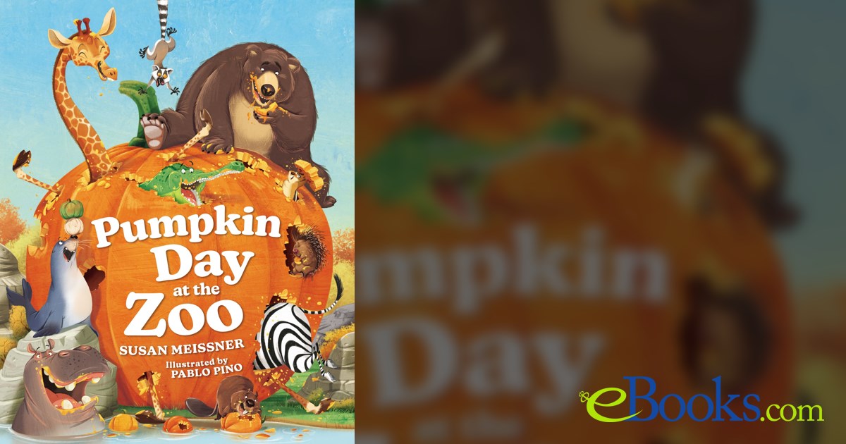 Pumpkin Day at the Zoo by Susan Meissner (ebook)